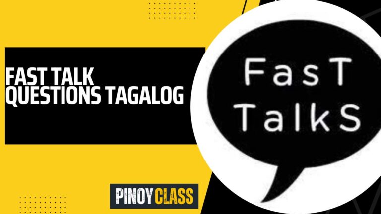 Best Fast Talk Questions Tagalog & SPG [ 2023 ] - Pinoy Class