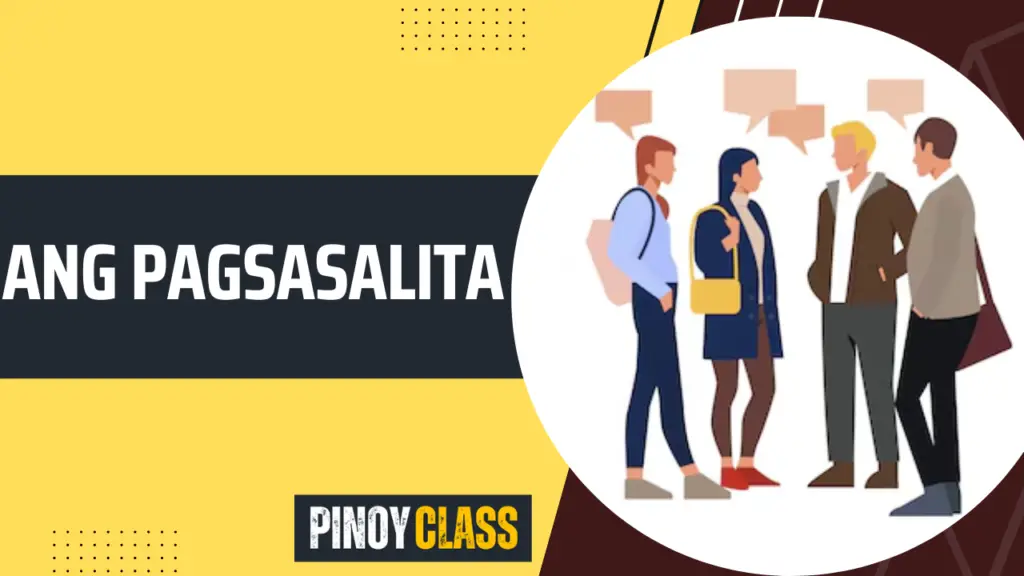 Makrong Kasanayang Pangwika: Ang Pagsasalita - Pinoy Class